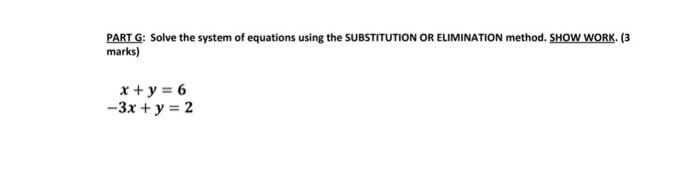 Solved PART G: Solve the system of equations using the | Chegg.com