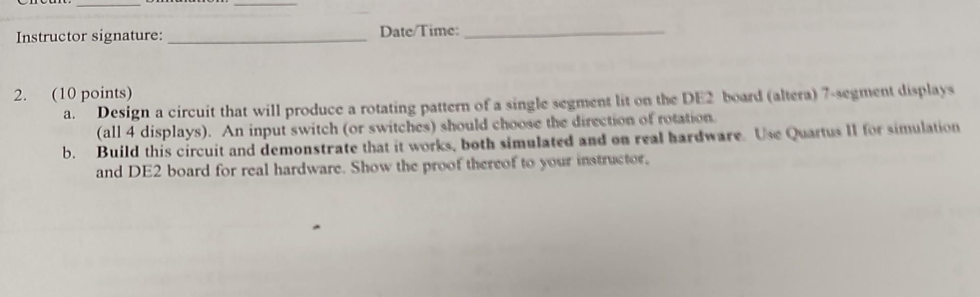 Solved Instructor signature: Date Time: 2. a. (10 points) | Chegg.com