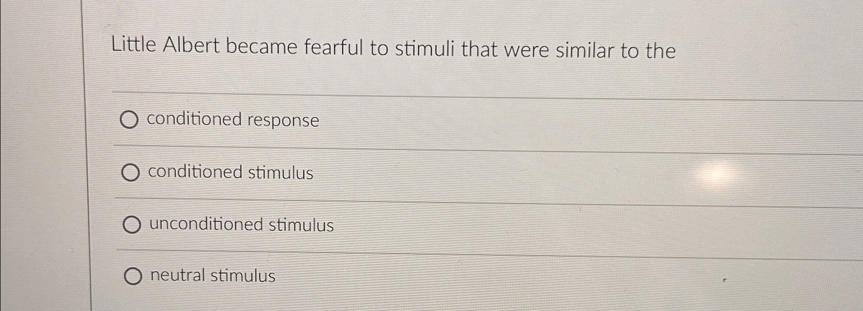 Solved Little Albert became fearful to stimuli that were | Chegg.com