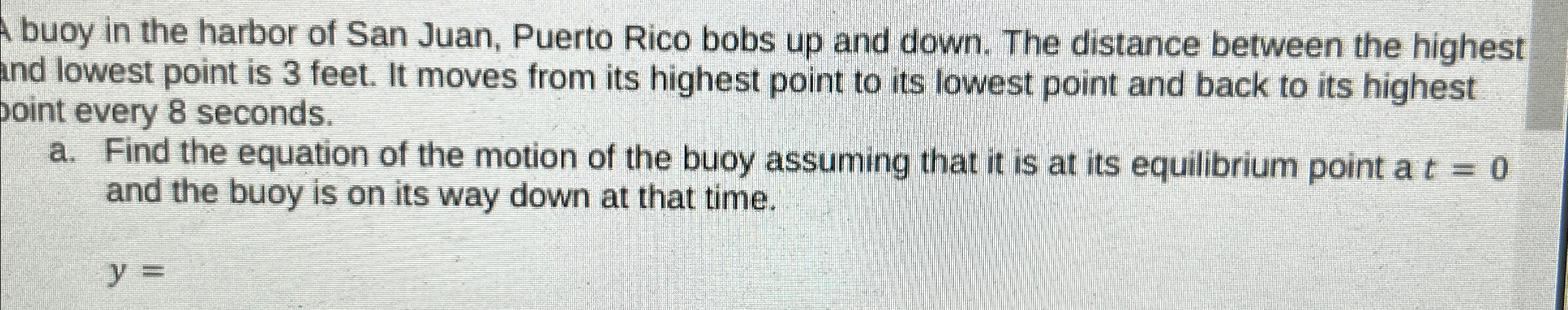 Solved buoy in the harbor of San Juan, Puerto Rico bobs up | Chegg.com