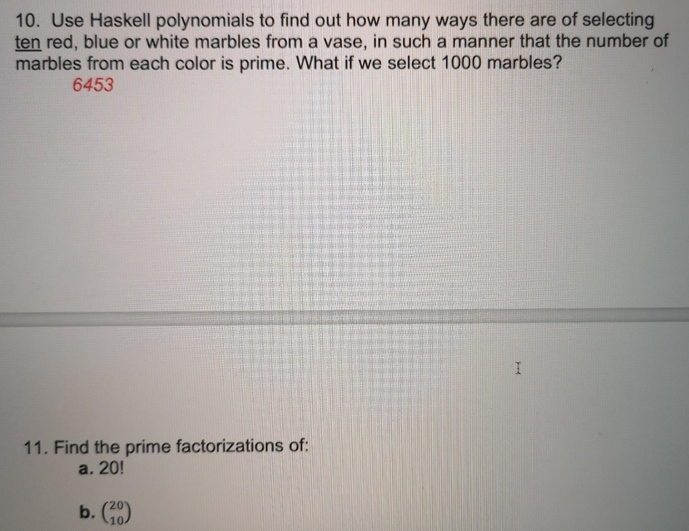 Solved 10. Use Haskell polynomials to find out how many ways | Chegg.com