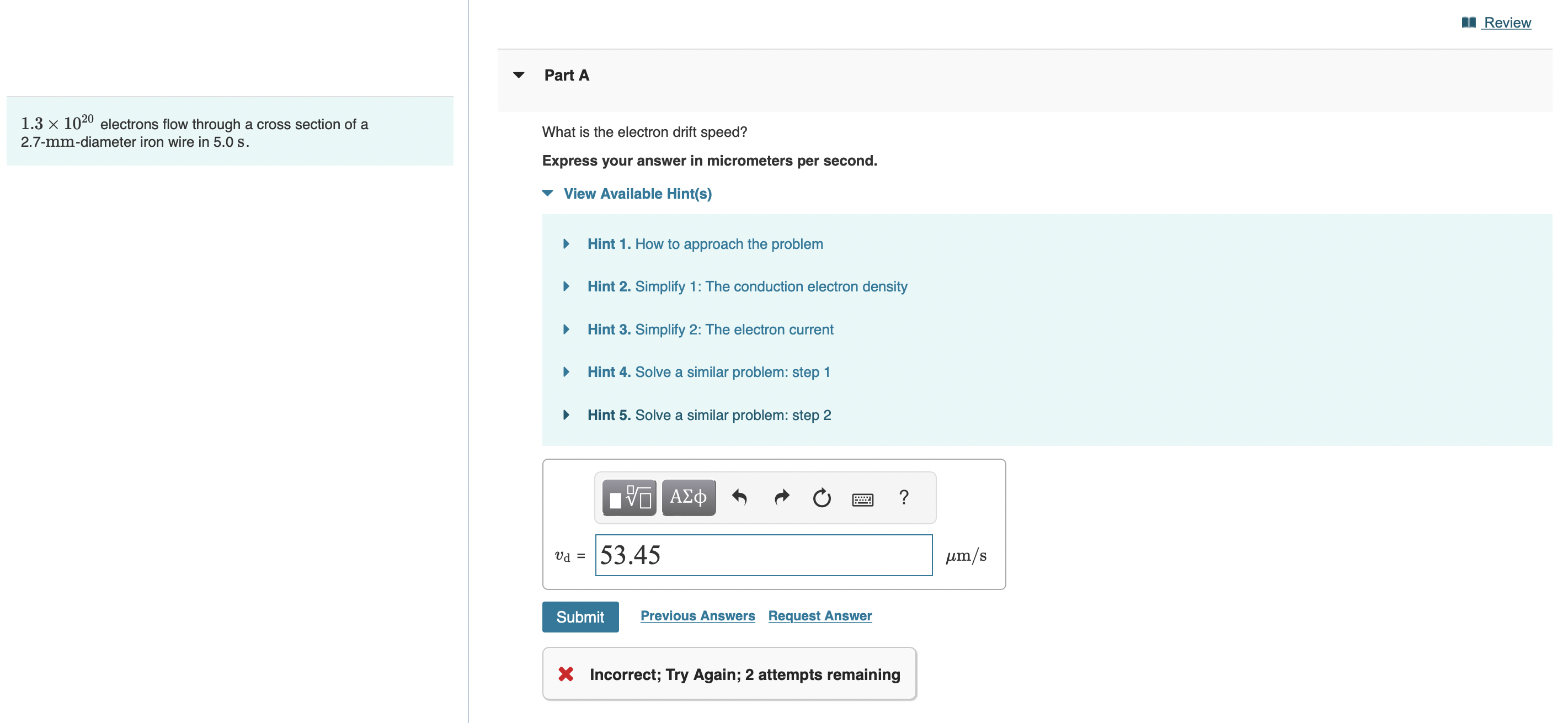 Solved Part A \( 1.3 \times 10^{20} \) ﻿electrons flow | Chegg.com