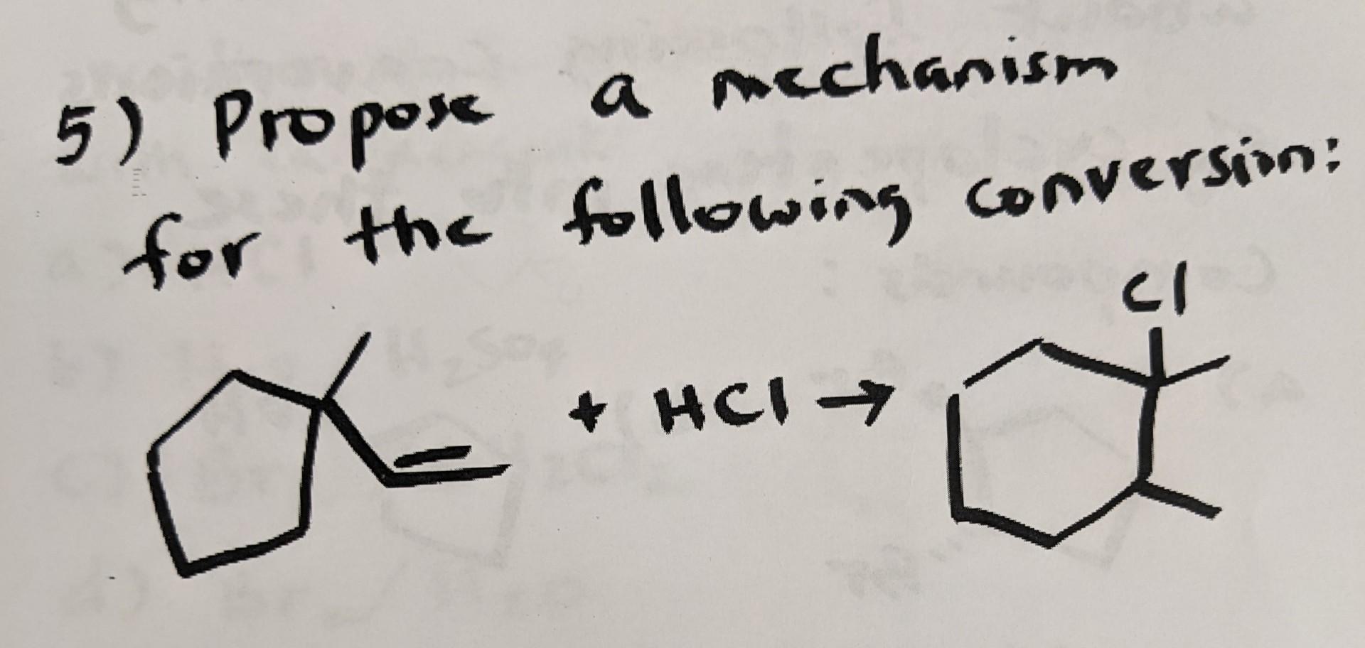 Solved 5) Propose a mechanism for the following conversion: | Chegg.com