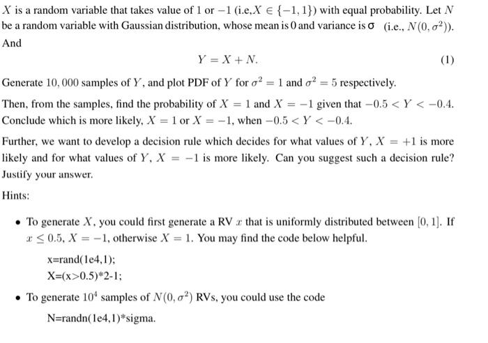 Solved X is a random variable that takes value of 1 or −1 | Chegg.com
