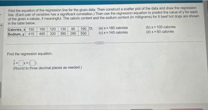 Solved Find the equation of the regression line for the | Chegg.com