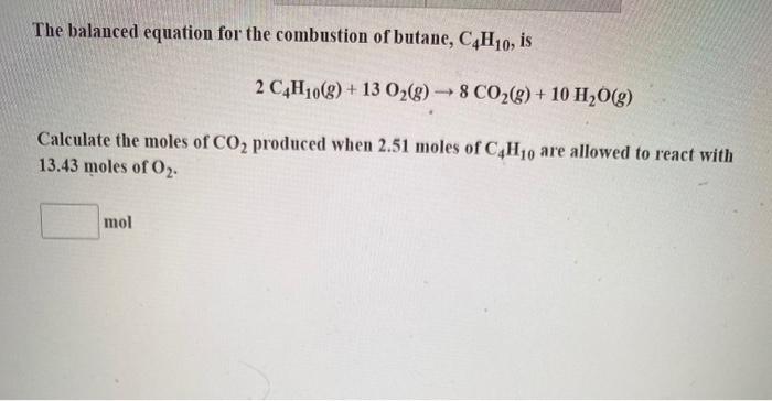 Solved The balanced equation for the combustion of butane, | Chegg.com