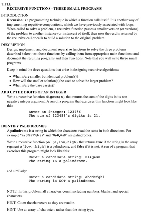 Solved TITLE RECURSIVE FUNCTIONS- THREE SMALL PROGRAMS | Chegg.com