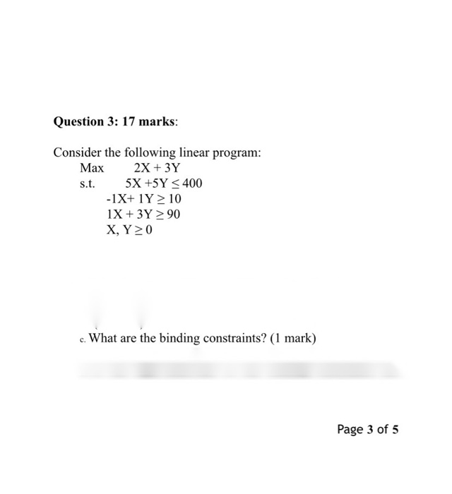 Solved Question 3: 17 marks: Consider the following linear | Chegg.com