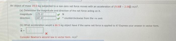 Solved An object of mass 19.0-kg subjected to a non-zero net | Chegg.com