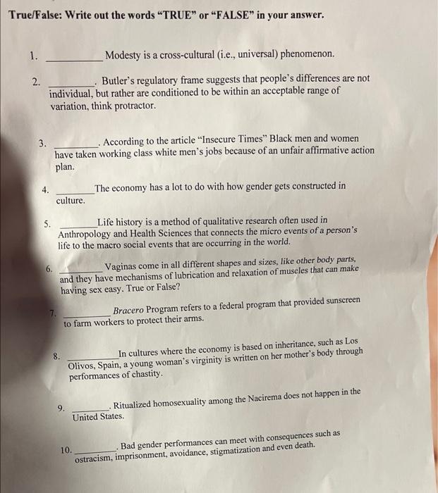 True/False: Write out the words "TRUE" or "FALSE" in | Chegg.com