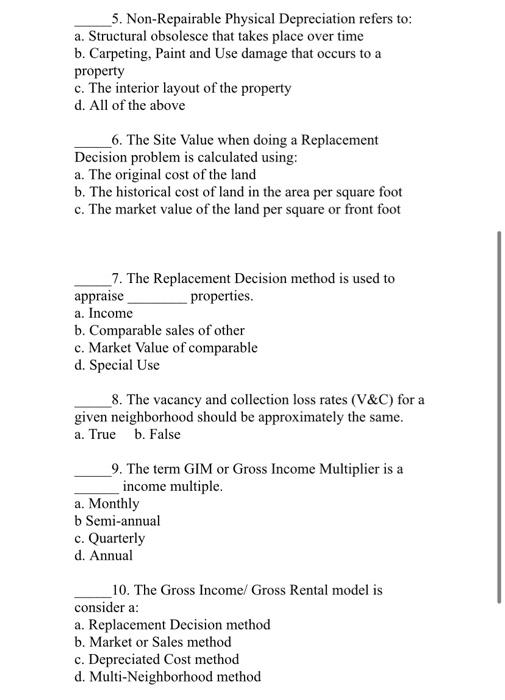 Solved 5. Non-Repairable Physical Depreciation refers to: a. | Chegg.com