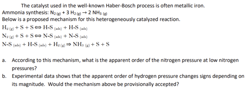 Solved The catalyst used in the well-known Haber-Bosch | Chegg.com