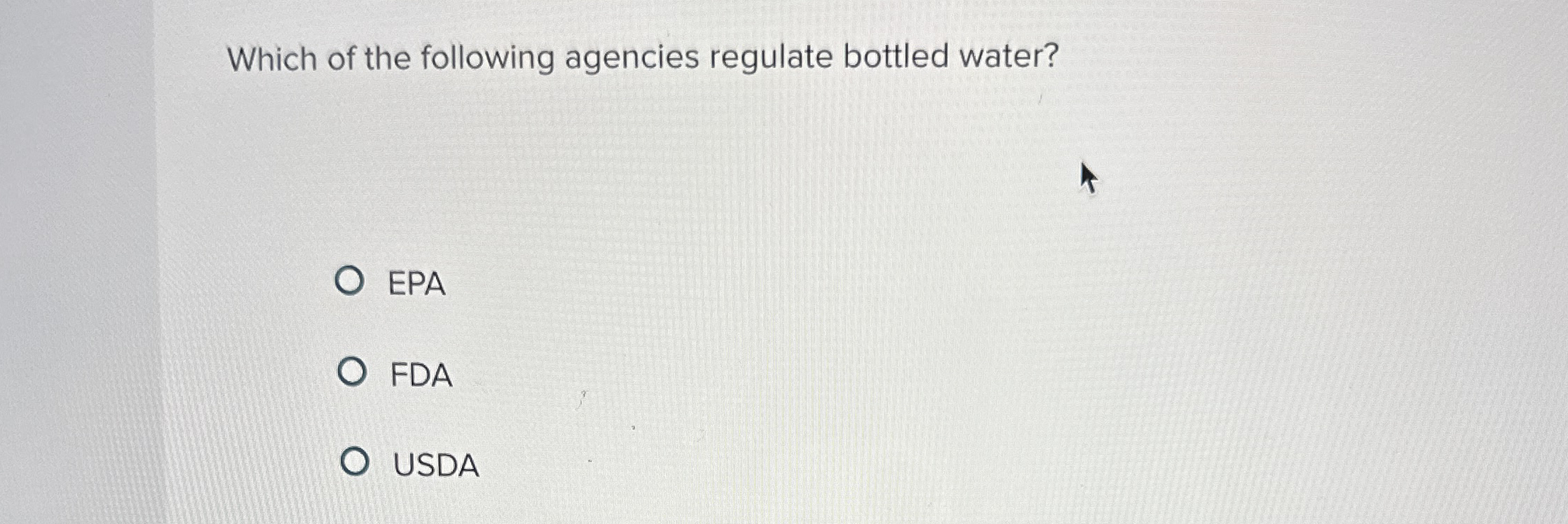 Solved Which of the following agencies regulate bottled | Chegg.com