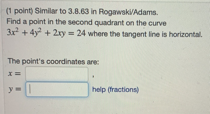 Solved (1 point) Similar to 3.8.63 in Rogawski/Adams. Find a | Chegg.com Solved (1 point) Similar to 3.8.63 in Rogawski/Adams. Find a | Chegg.com