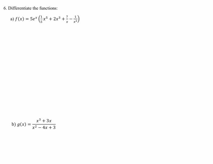 Solved 6. Differentiate the functions: a) | Chegg.com