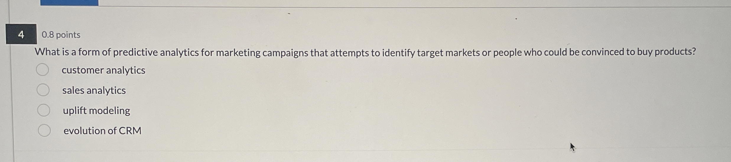 Solved 40.8 ﻿pointsWhat is a form of predictive analytics | Chegg.com