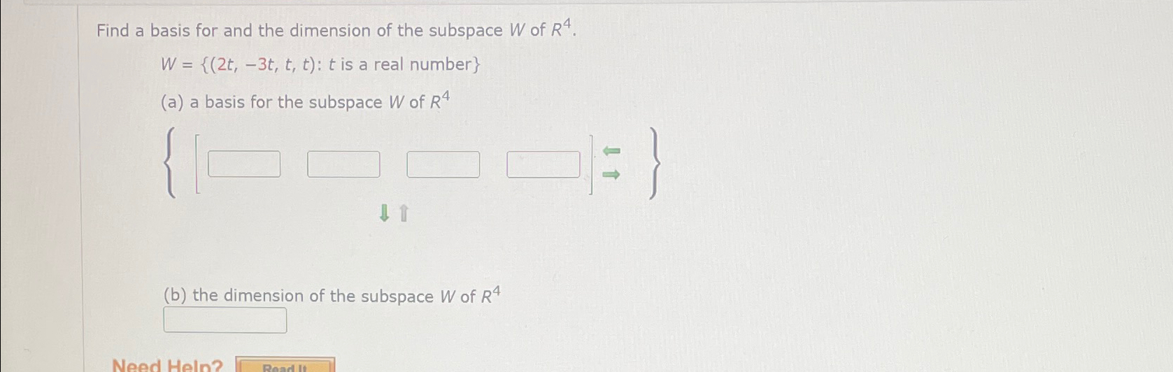 Solved Find a basis for and the dimension of the subspace W | Chegg.com