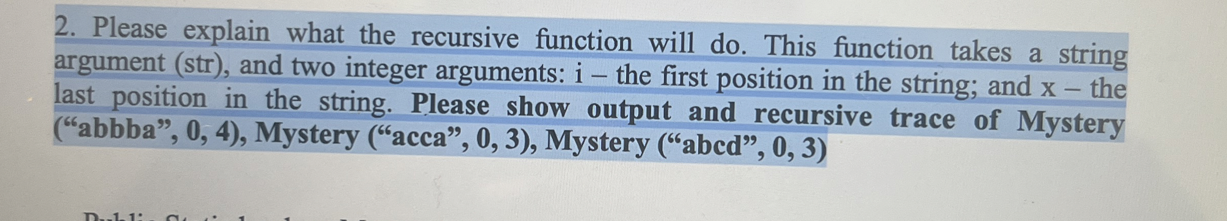 Solved Please explain what the recursive function will do. | Chegg.com