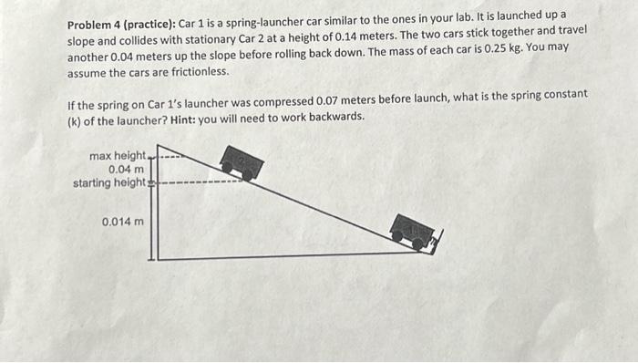 Solved Problem 4 (practice): Car 1 is a spring-launcher car | Chegg.com