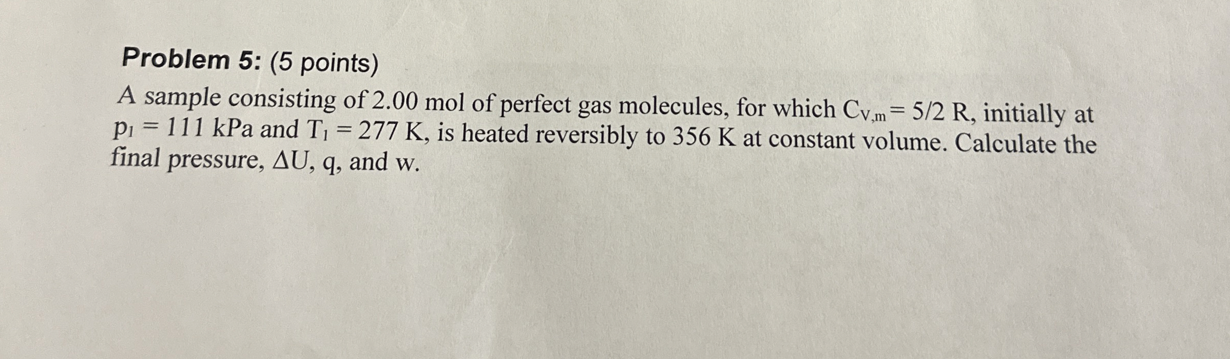 Solved Problem 5: (5 ﻿points)A sample consisting of 2.00 | Chegg.com