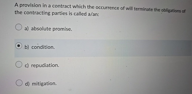 A provision in a contract which the occurrence of | Chegg.com
