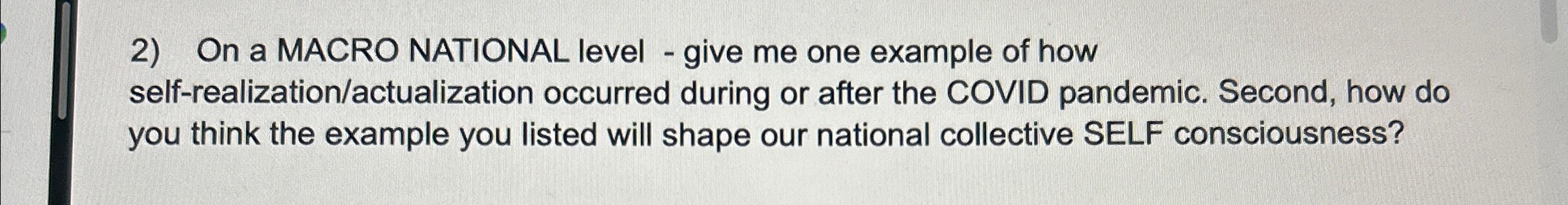 Solved On a MACRO NATIONAL level - ﻿give me one example of | Chegg.com