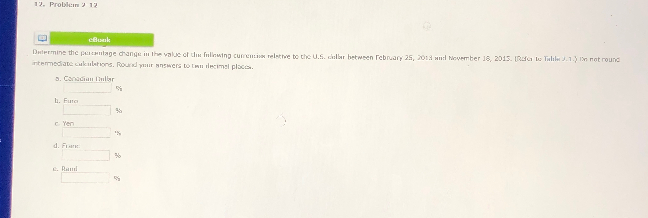 Problem 2-12 ﻿intermediate calculations. Round your | Chegg.com