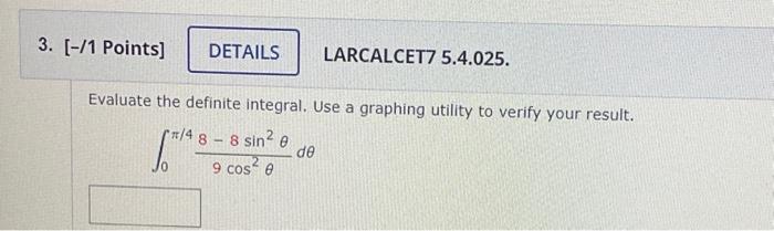 Solved Evaluate the definite integral. Use a graphing | Chegg.com