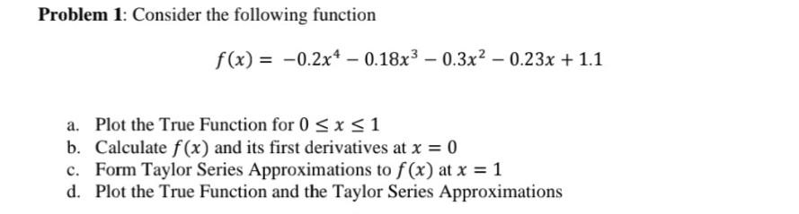 Solved Problem 1: Consider the following function | Chegg.com