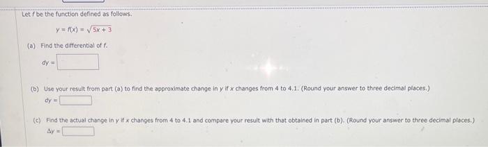 Solved Let f be the function defined as follows. y=f(x)=5x+3 | Chegg.com