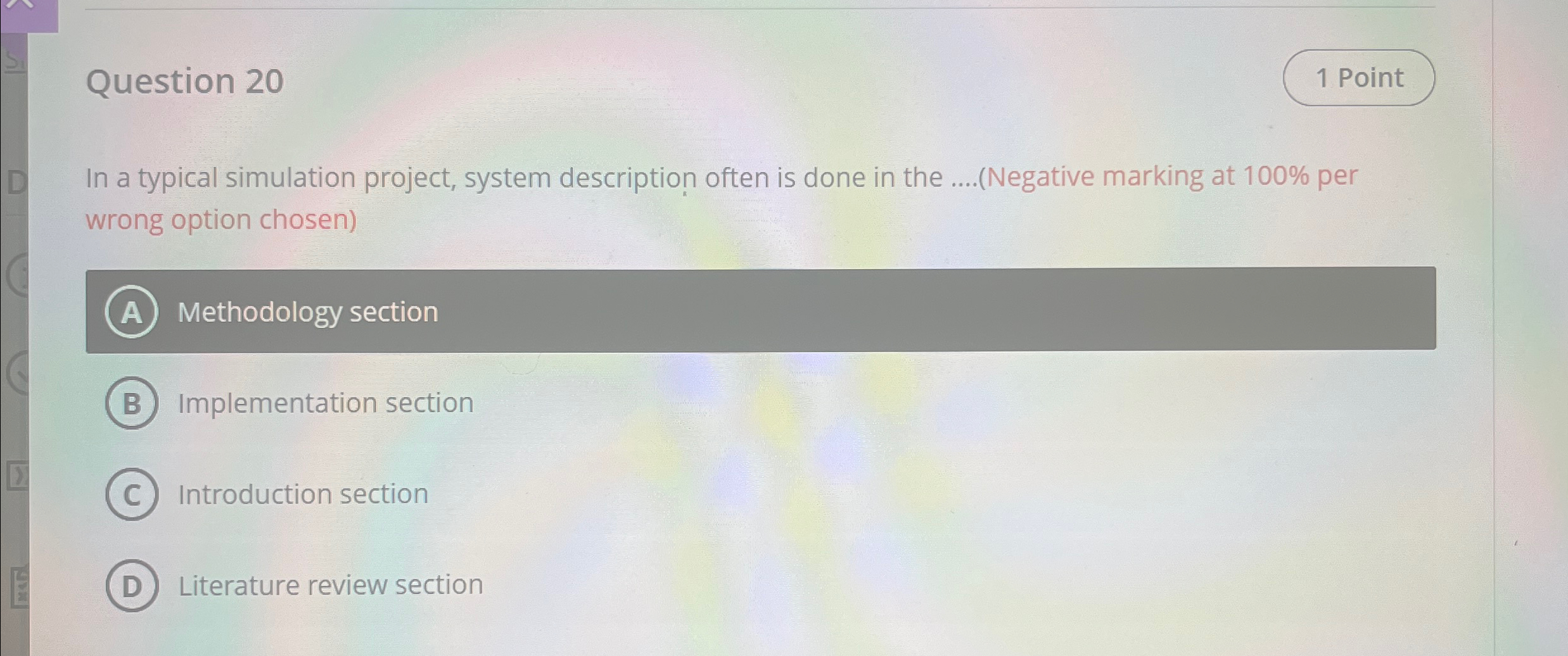 Solved Question 201 ﻿PointIn a typical simulation project, | Chegg.com