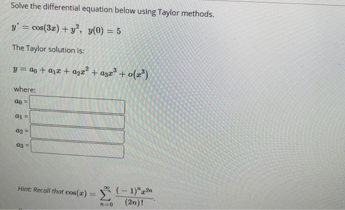 Solved Solve The Differential Equation Below Using Taylor