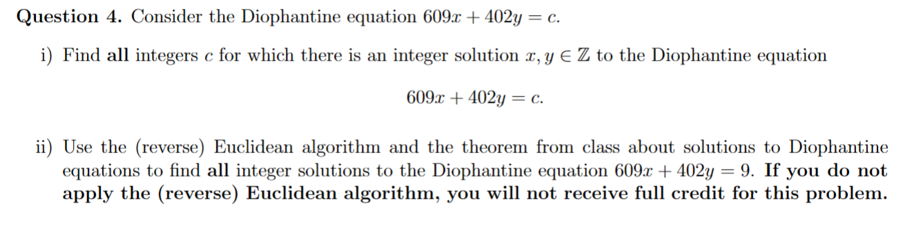 Solved Question 4. ﻿Consider the Diophantine equation | Chegg.com