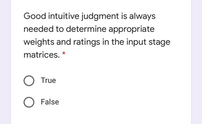 Solved Good intuitive judgment is always needed to determine | Chegg.com