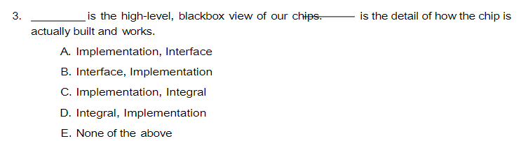 Solved Is The High Level Blackbox View Of Our Chips Is The