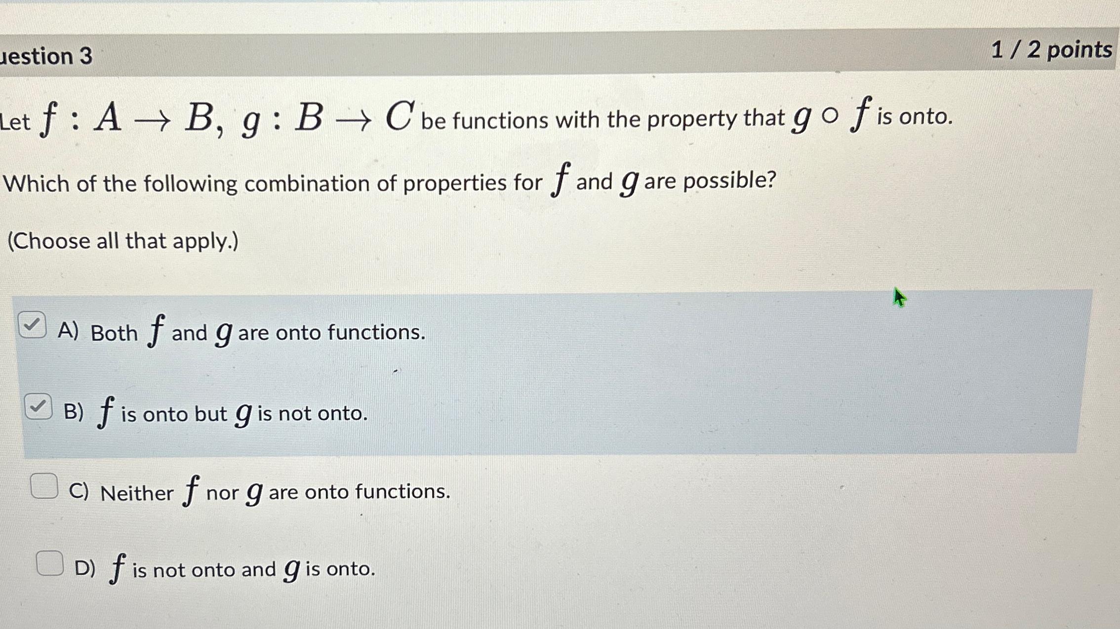 Solved destion 312 ﻿pointsLet f:A→B,g:B→C ﻿be functions with | Chegg.com