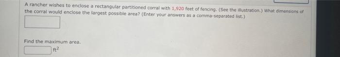 Solved A rancher wishes to enclose a rectangular partitioned | Chegg.com
