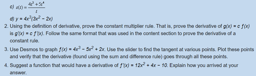 Solved 1. ﻿c) s(t)=4t3+5t4td) y=4x3(3x2-2x)2. ﻿Using the | Chegg.com