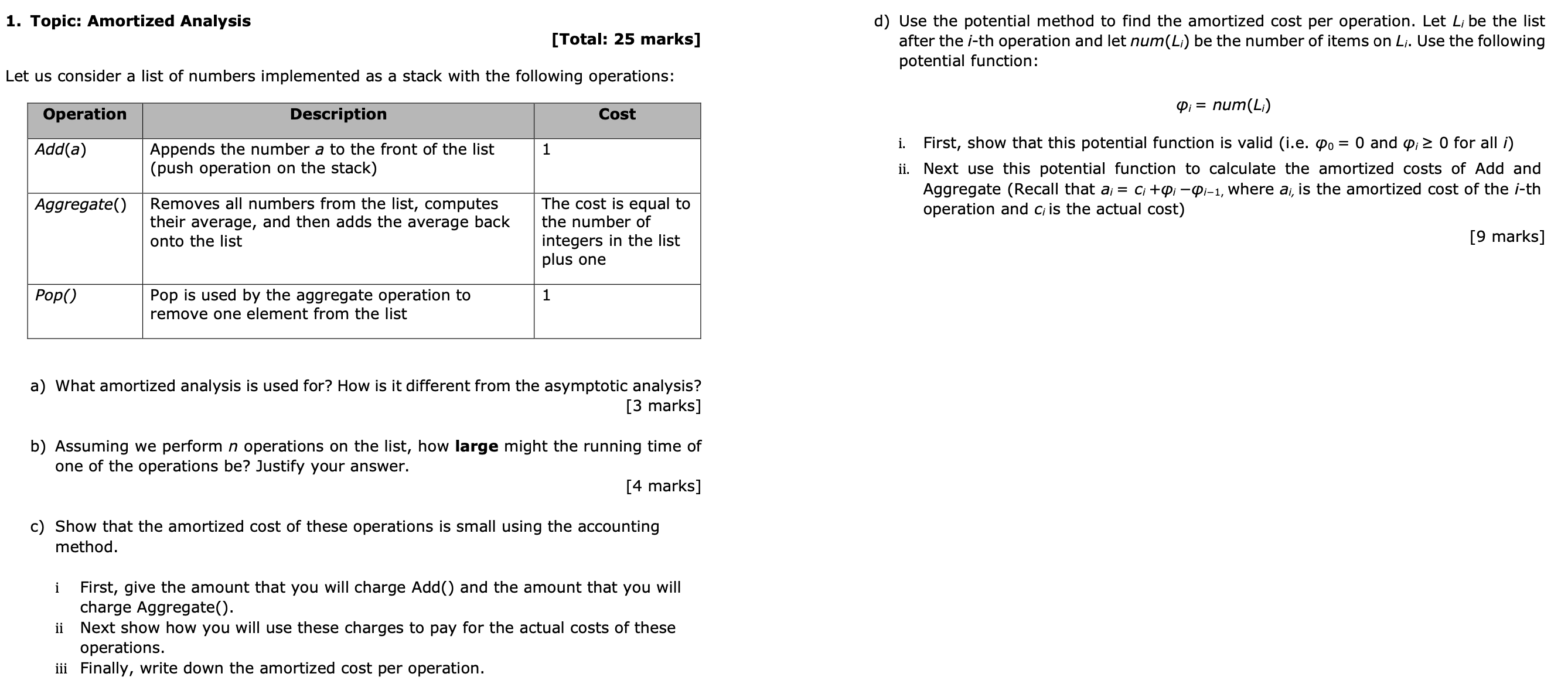 Solved d) ﻿Use the potential method to find the amortized | Chegg.com