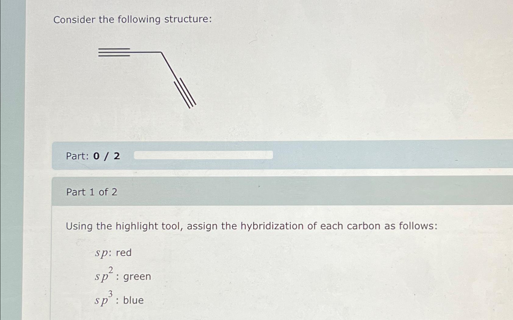 Solved Consider the following structure:Part: 02Part 1 ﻿of | Chegg.com