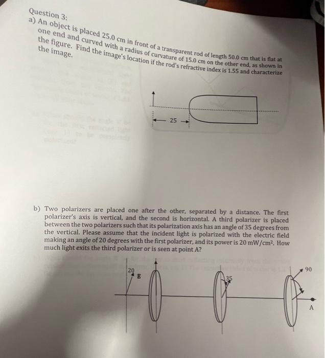 Solved Question 3: a) An object is placed 25.0 cm in front | Chegg.com
