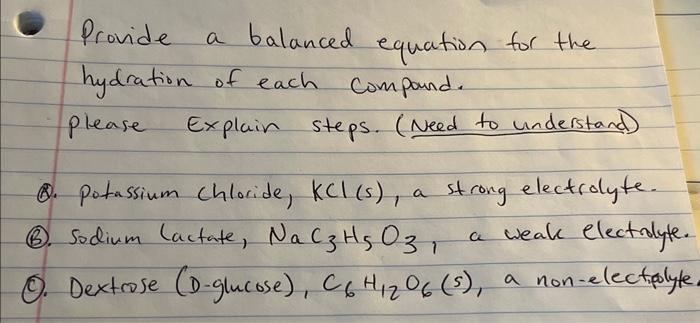 Solved Provide a balanced equation for the hydration of each | Chegg.com