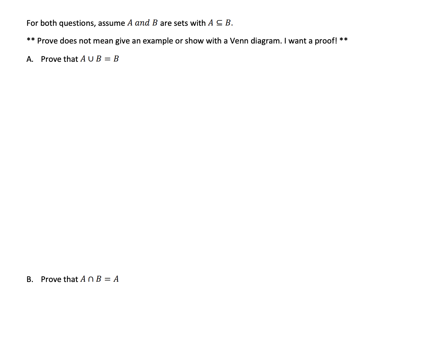 Solved For both questions, assume A and B ﻿are sets with | Chegg.com