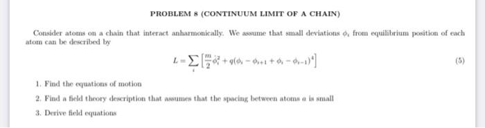 Solved PROBLEM \& (CONTINUUM LIMIT OF A CHAIN) Consider | Chegg.com