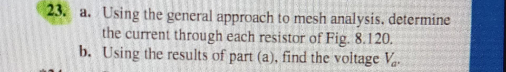 Solved 3. a. Using the general approach to mesh analysis, | Chegg.com