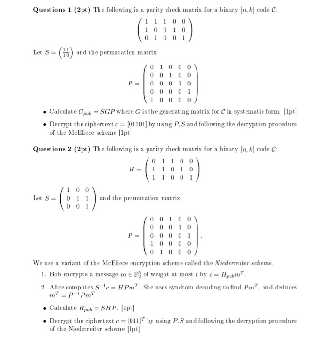 Questions 1 (2pt) The following is a parity check | Chegg.com
