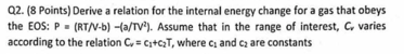 Solved Q2. (8 ﻿Points) ﻿Derive a relation for the internal | Chegg.com