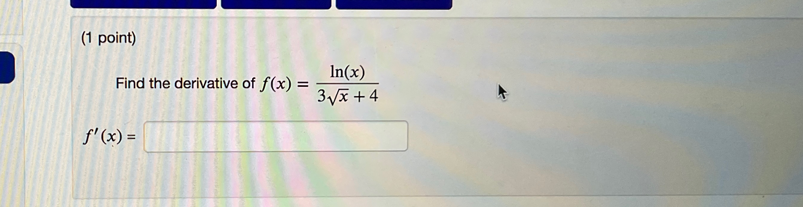 Solved (1 ﻿point)Find the derivative of | Chegg.com