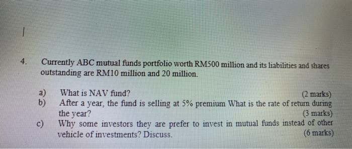 Solved 4. Currently ABC mutual funds portfolio worth RM500 | Chegg.com