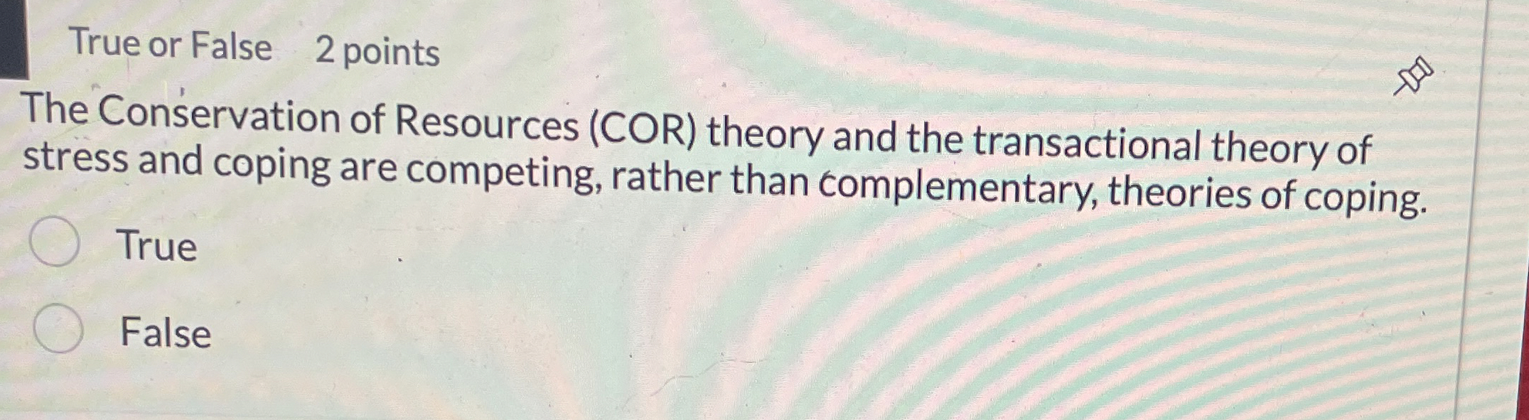 True or False2 ﻿pointsThe Conservation of Resources | Chegg.com
